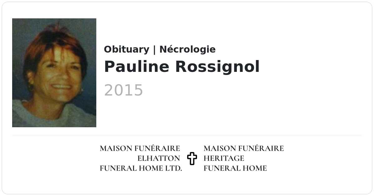 Pauline Rossignol | Obituaries | Elhatton's Funeral Home Ltd.