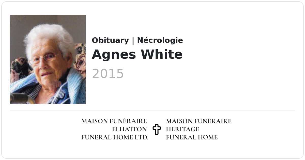 Agnes White | Obituaries | Elhatton's Funeral Home Ltd.