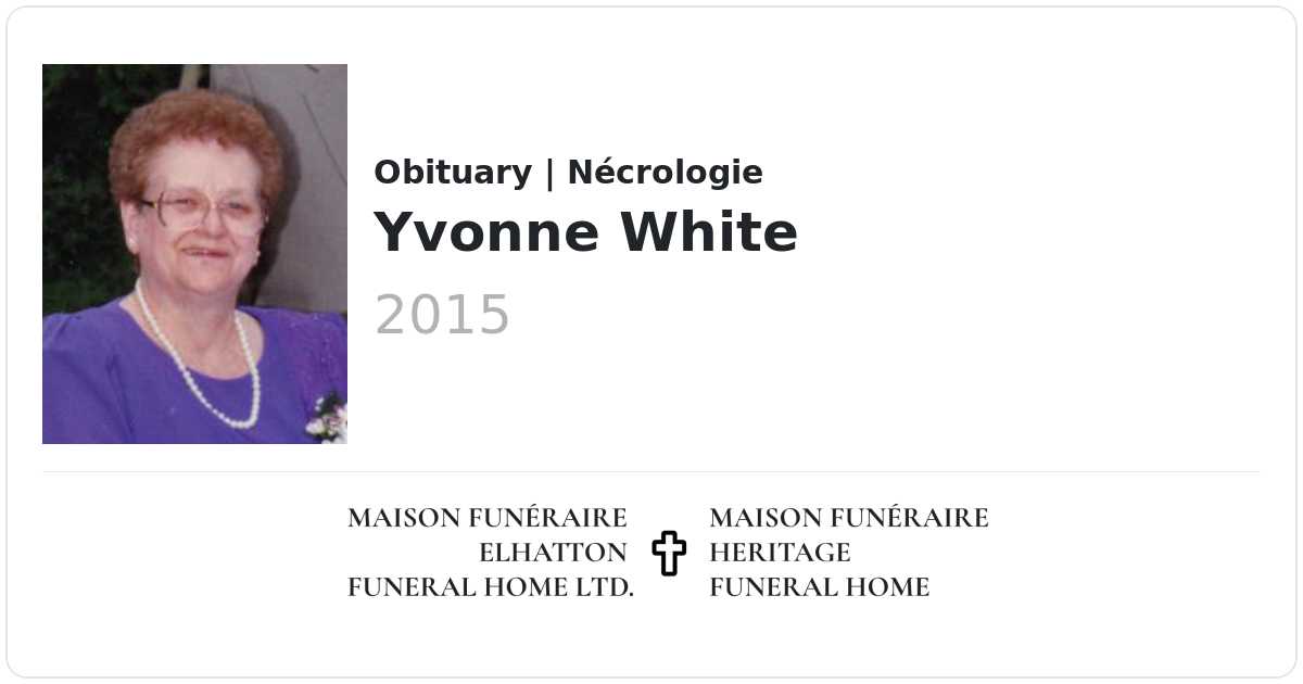 Yvonne White | Obituaries | Elhatton's Funeral Home Ltd.