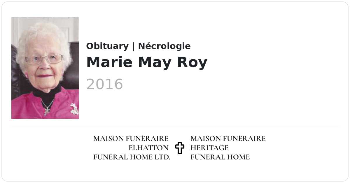 Marie May Roy | Obituaries | Elhatton's Funeral Home Ltd.