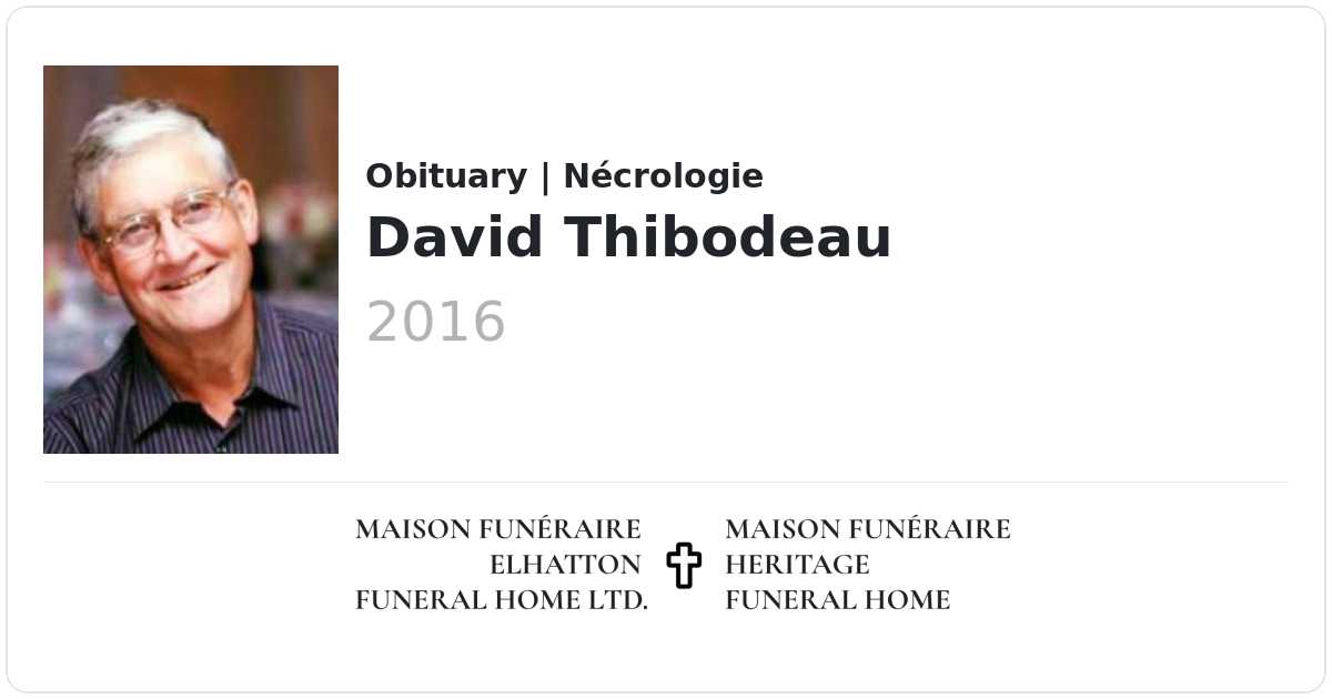 David Thibodeau | Obituaries | Elhatton's Funeral Home Ltd.