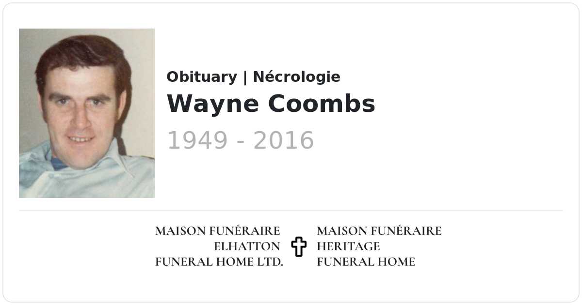 Wayne Coombs | Obituaries | Elhatton's Funeral Home Ltd.