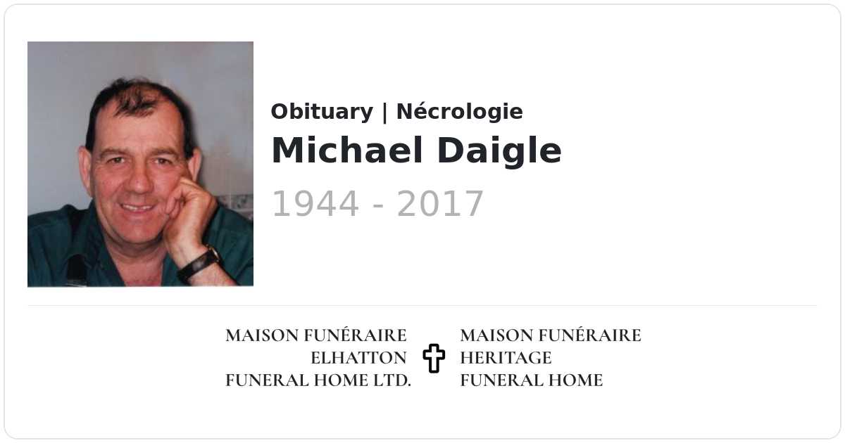Michael Daigle | Obituaries | Elhatton's Funeral Home Ltd.
