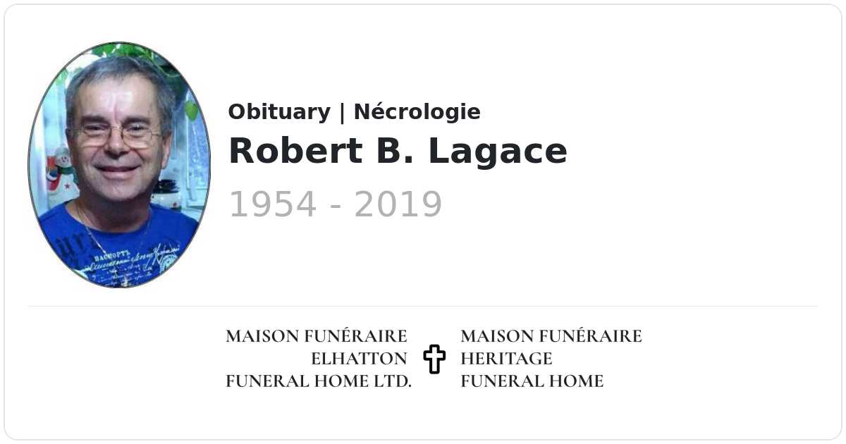 Robert B. Lagace | Obituaries | Elhatton's Funeral Home Ltd.