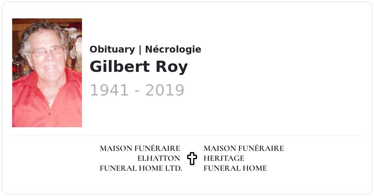Gilbert Roy | Obituaries | Elhatton's Funeral Home Ltd.
