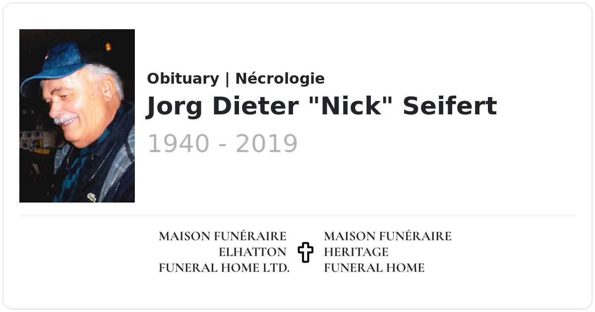Jorg Dieter "Nick" Seifert | Obituaries | Elhatton's Funeral Home Ltd.